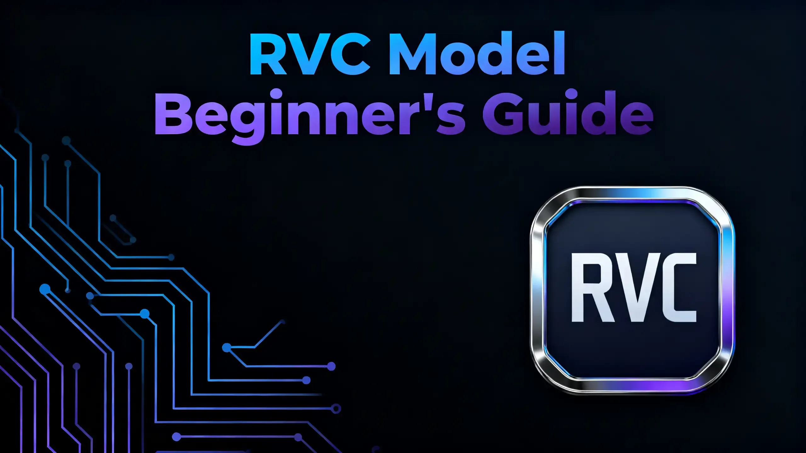 RVC Model Tutorial: A Complete Walkthrough for AI Voice Cloning